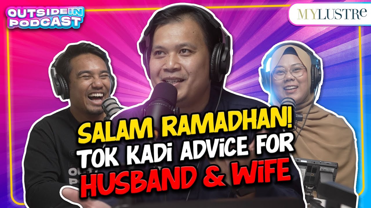 Salam Ramadhan! Tok Kadi Advice For Husband & Wife - YouTube