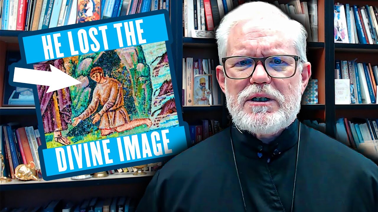 Christ Came to Heal Our Corrupt Image (w/ Fr. Philip LeMasters) - YouTube