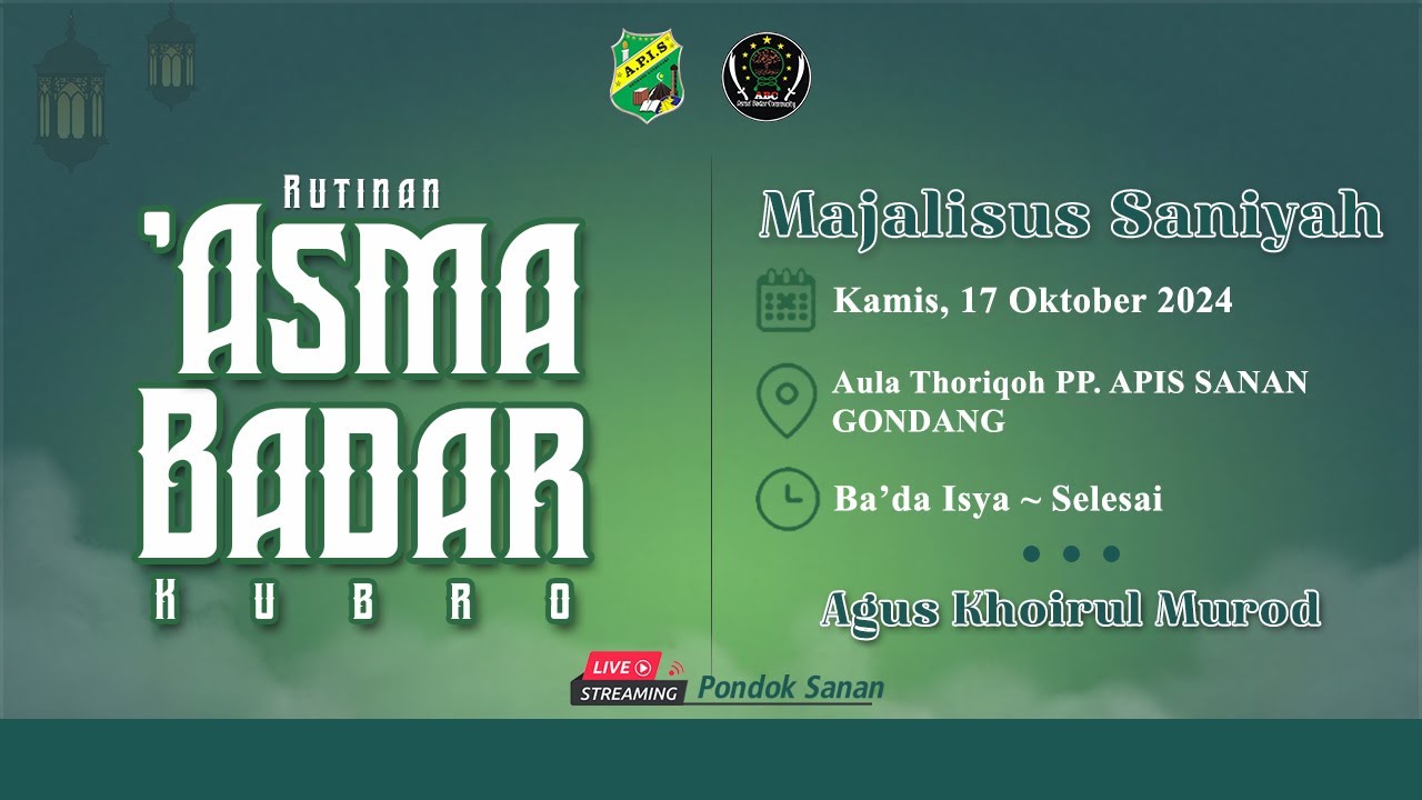 🔴LIVE PEMBACAAN ASMA' BADAR - PP. APIS SANAN GONDANG. - YouTube