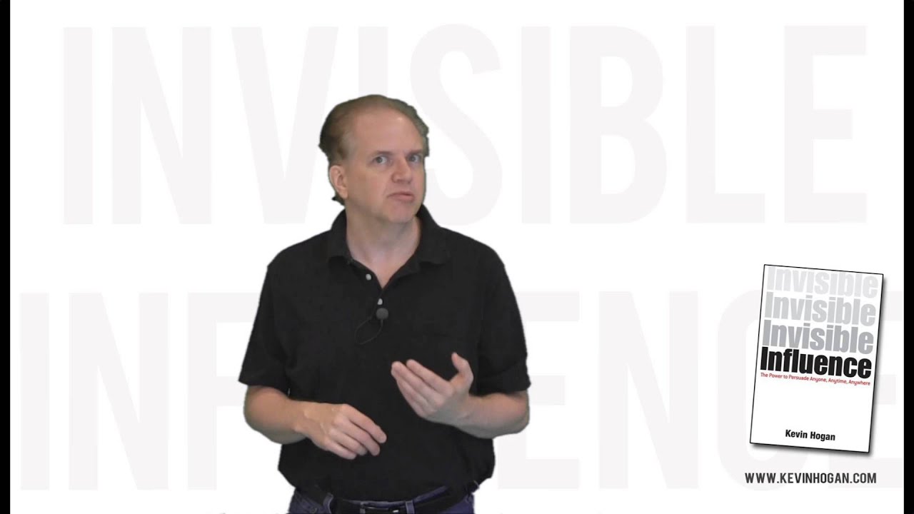Kevin Hogan Invisible Influence - Have Them Help You Persuade Them ...