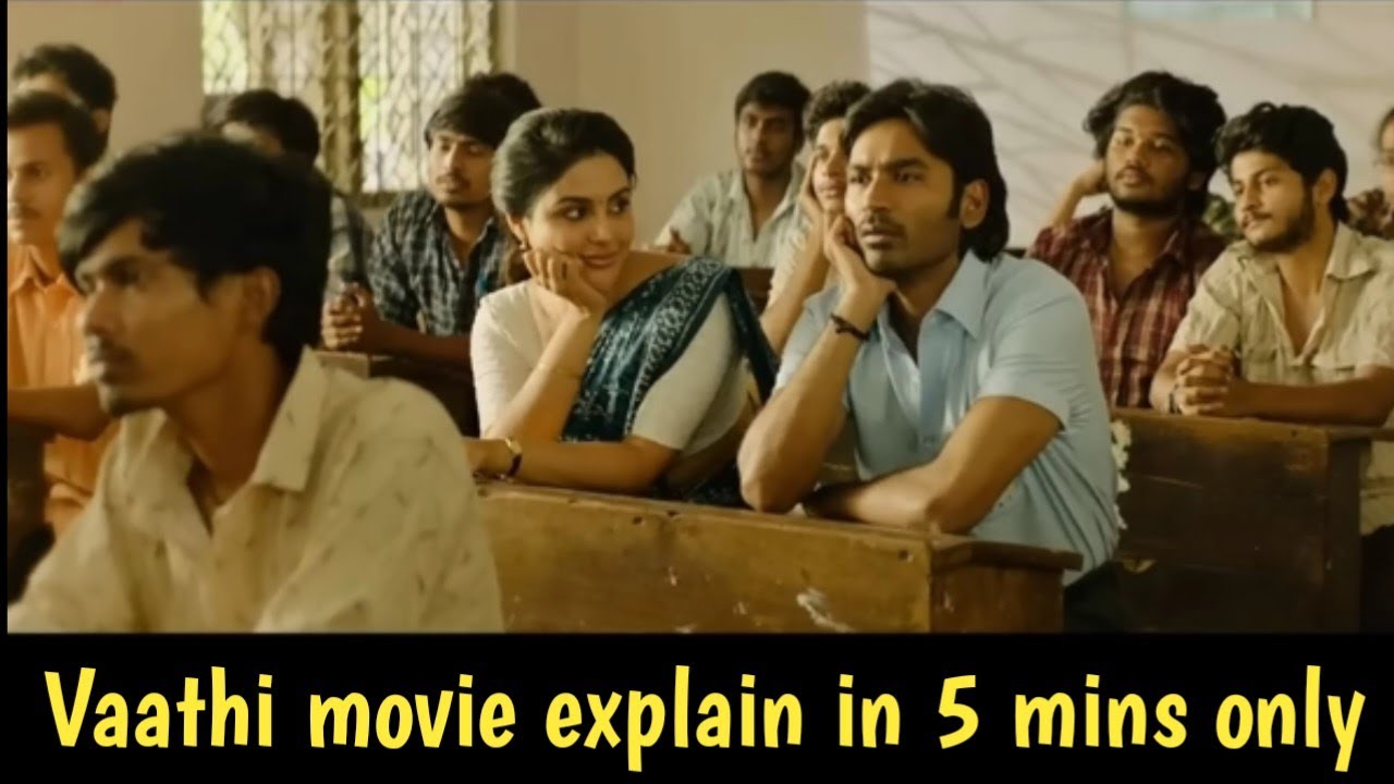 Vaathi full movie explain in 5 mins in hindi/Vaathi Full movie hd ...