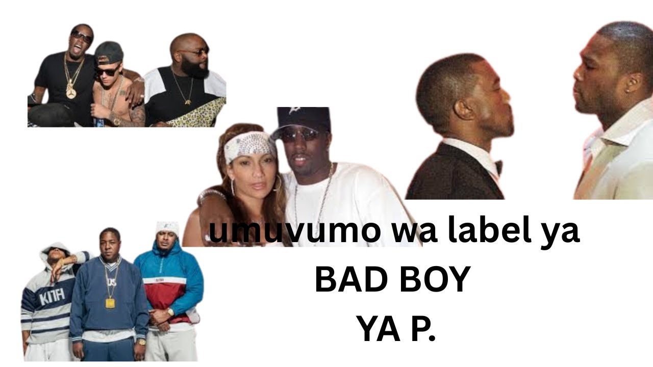 UMUVUMO WA BAD BOY LABEL YA P DIDDY NTAWAYIKOREYEMO UTARAKENYUTSE CG ...