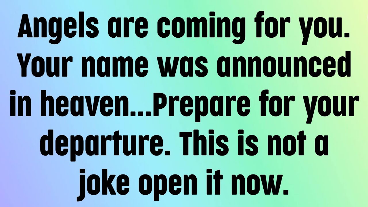 🌈Angels are coming for you. Your name was announced in heaven...Prepare ...