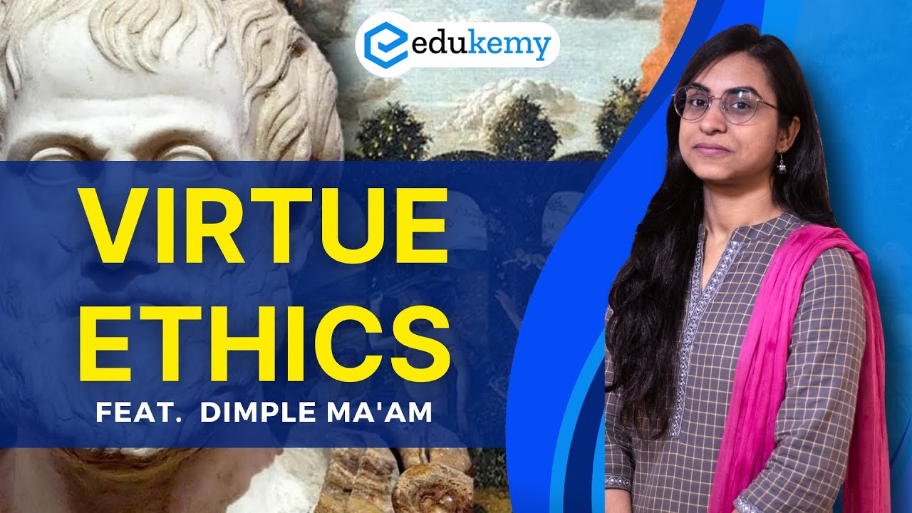 VIRTUE ETHICS FEAT. DIMPLE MA'AM | UPSC CSE Preparation | IAS Aspirants ...