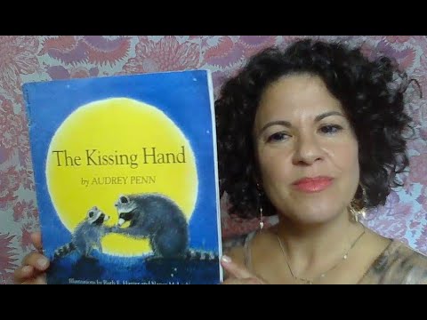 The Kissing Hand by Audrey Penn - YouTube