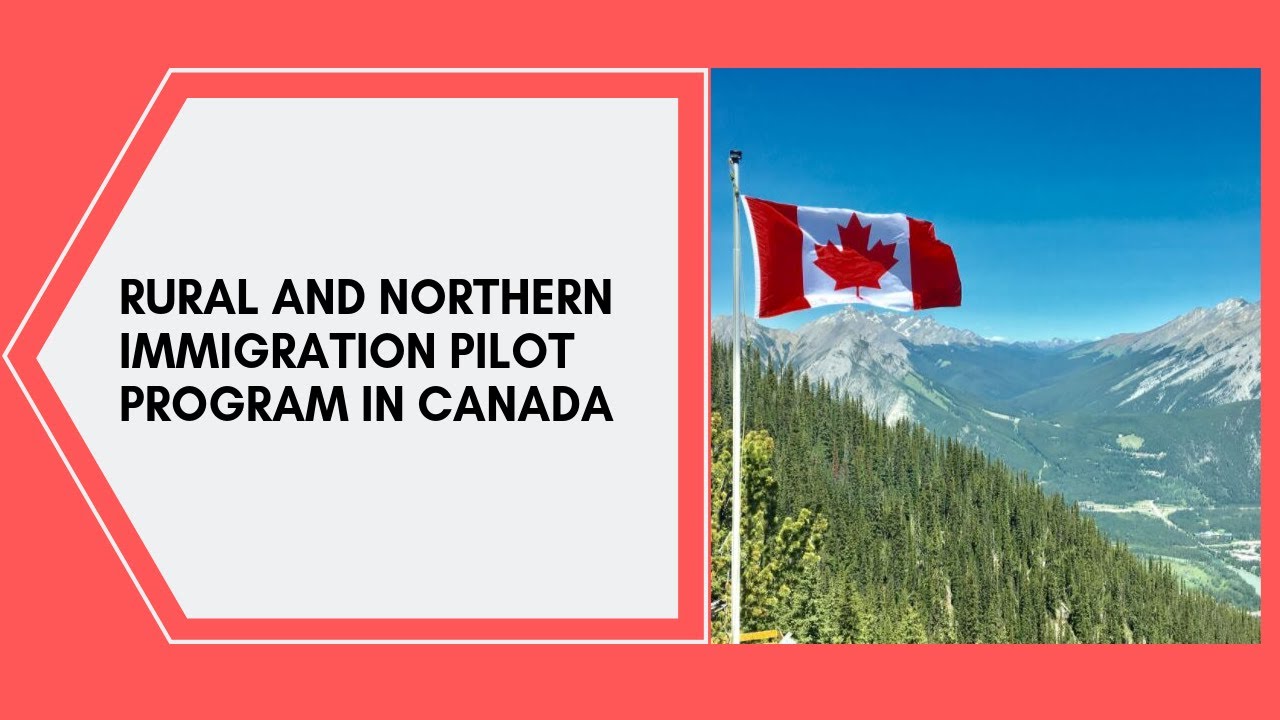 Rural and Northern Immigration Pilot Program in Canada - YouTube