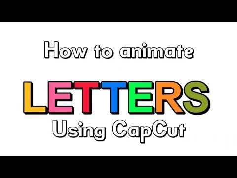 How to Animate Letters using CapCut (Tutorial) - YouTube