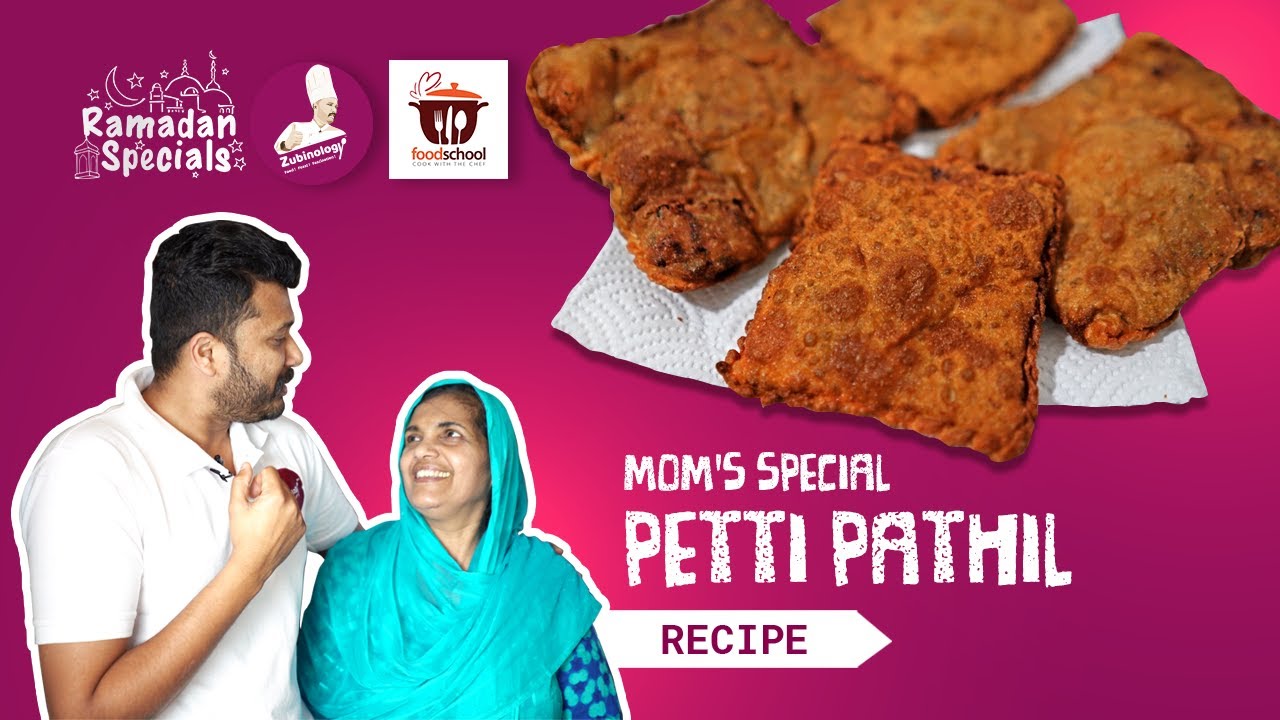Petti Pathil | #RamadanSpecials | Zubinology | Food School - Ep 15 ...