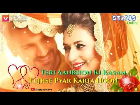 TERI AAKHON KI KASAM 2019 (like👈comment👈subscribe👈share👈)तेरी अॉखो की कसमँ🤙