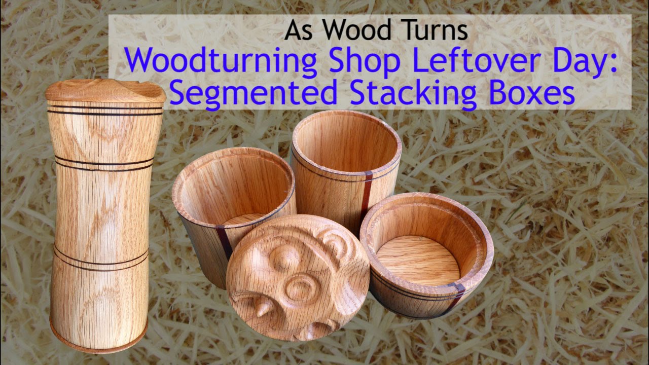Woodturning Shop Leftover Day: Segmented Stacking Boxes - YouTube