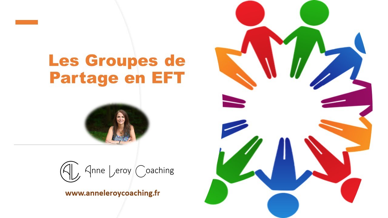 Les Groupes de Partage en EFT - YouTube