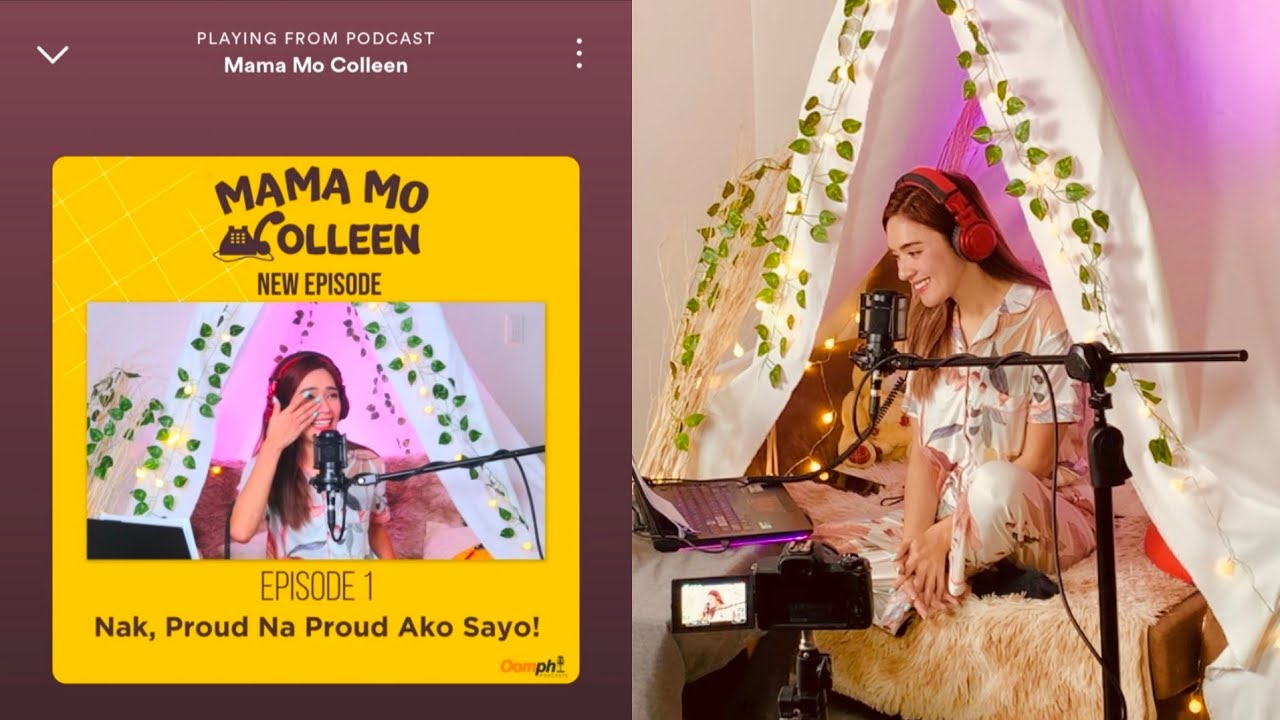 MAMA MO COLLEEN PODCAST EPISODE 1 | "NAK PROUD AKO SAYO" - YouTube