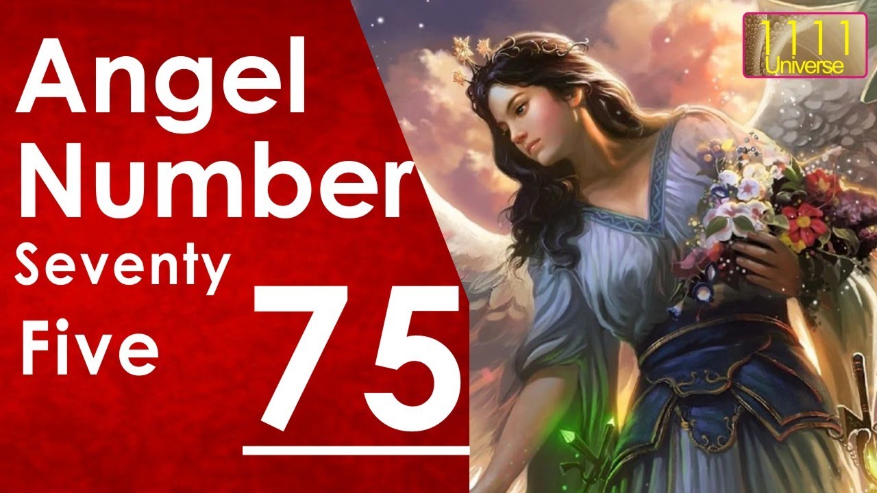 Angel Number 75 | Meaning Of Angel Number 75 | Universe Message | Angel ...