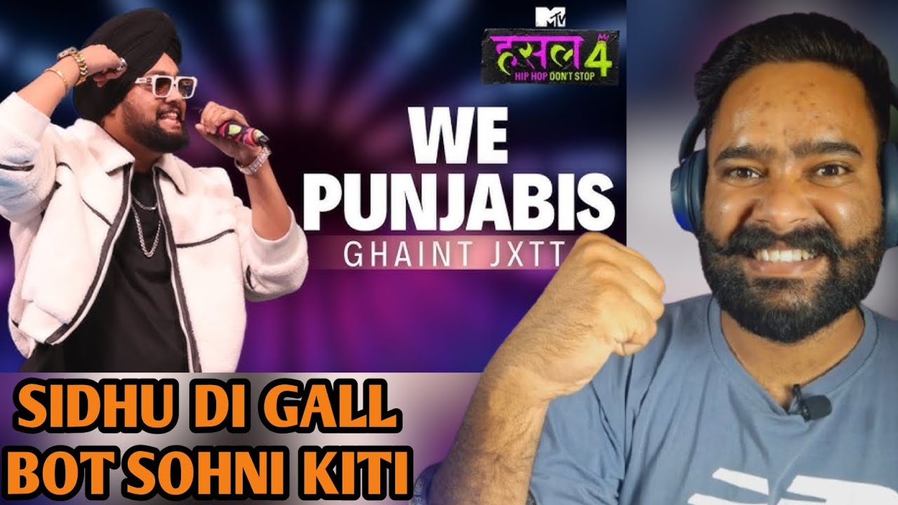 Reaction on We Punjabis (Official Video) Ghaint Jxtt || Hustle 4 || New ...