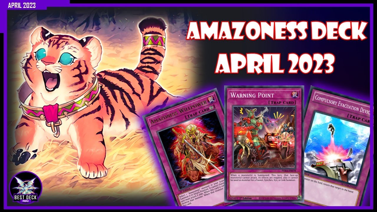 Amazoness Deck Profile April 2023 - Ranked And Gameplay Battle And ...