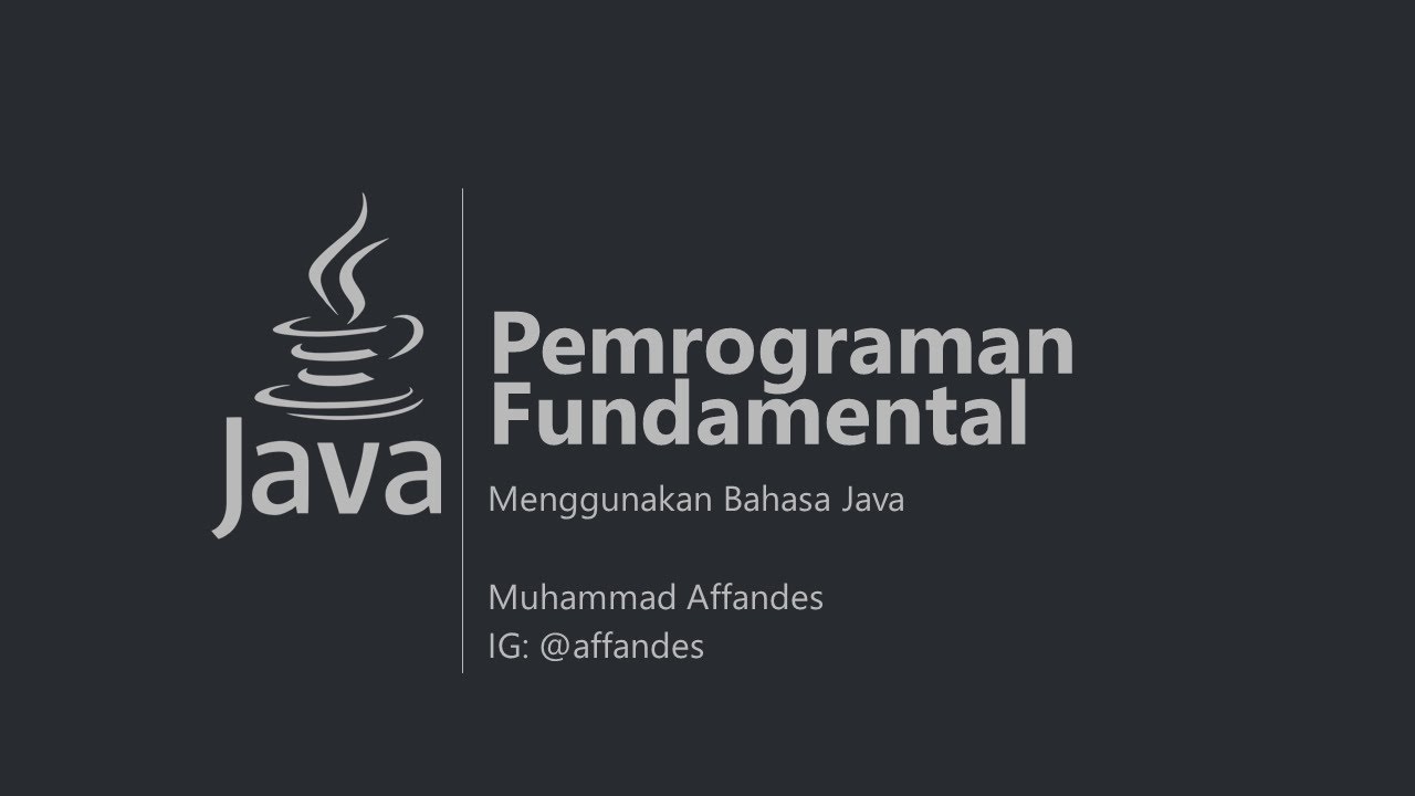 PEMROGRAMAN FUNDAMENTAL - 01 Pemrograman - YouTube