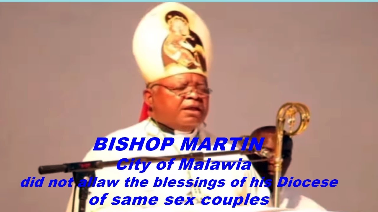 BISHOP MARTIN on CITY OF Malawia DID NOT ALLOW HIS DIOCESE THE BLESSING ...