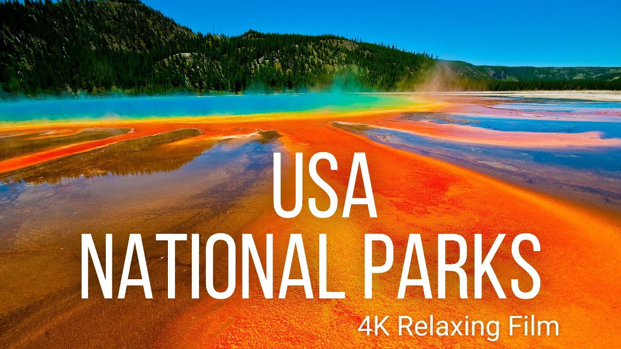 Discover the Most Stunning U.S. National Parks in 4K – Scenic ...
