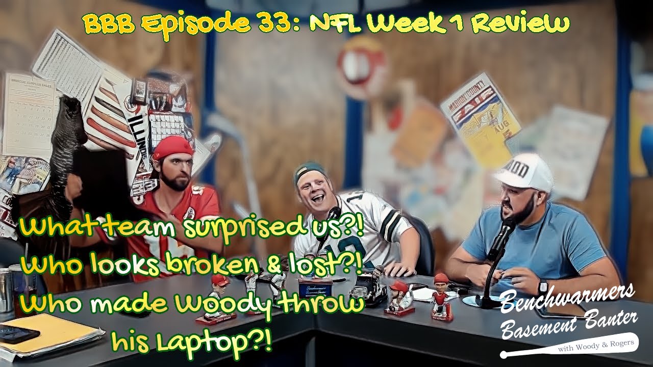 BBB Episode 34: Review of NFL Week 1 - YouTube