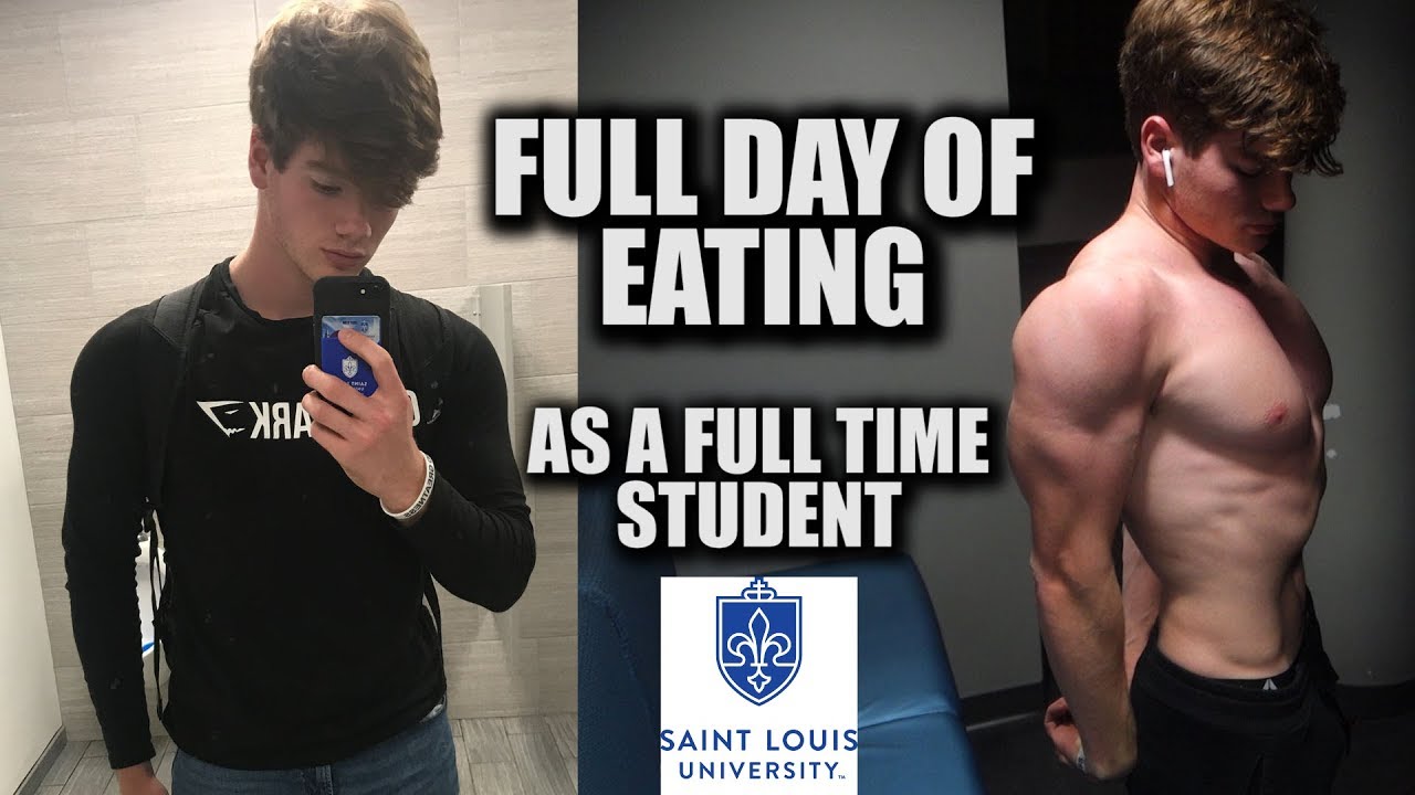BULKING As A FULL TIME COLLEGE STUDENT Full Day Of Eating YouTube BULKING As A FULL TIME COLLEGE STUDENT Full Day Of Eating YouTube