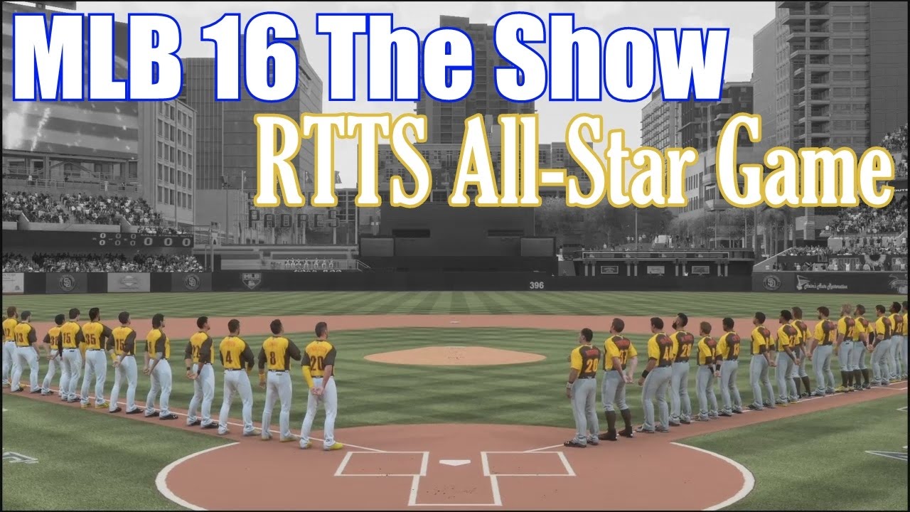 MLB 16 The Show RTTS | 2016 San Diego All-Star Game - YouTube