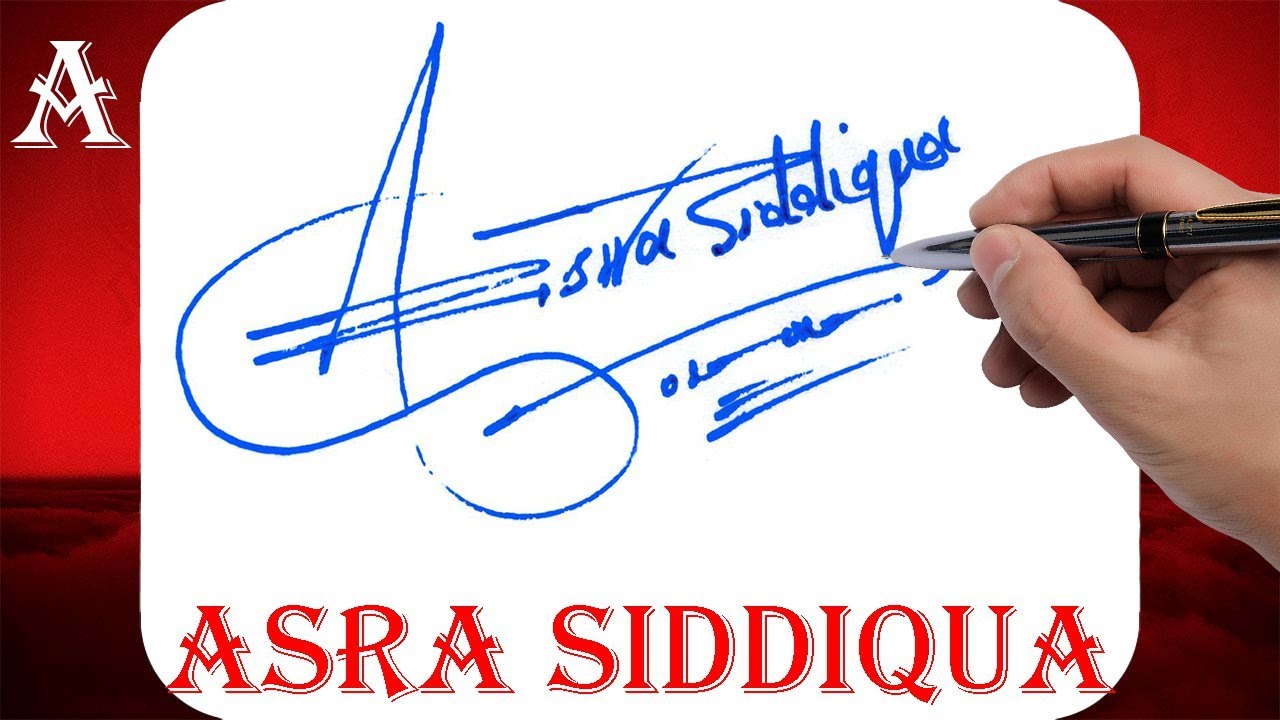Asra Siddiqua Name Signature Style - A Signature Style - Signature ...