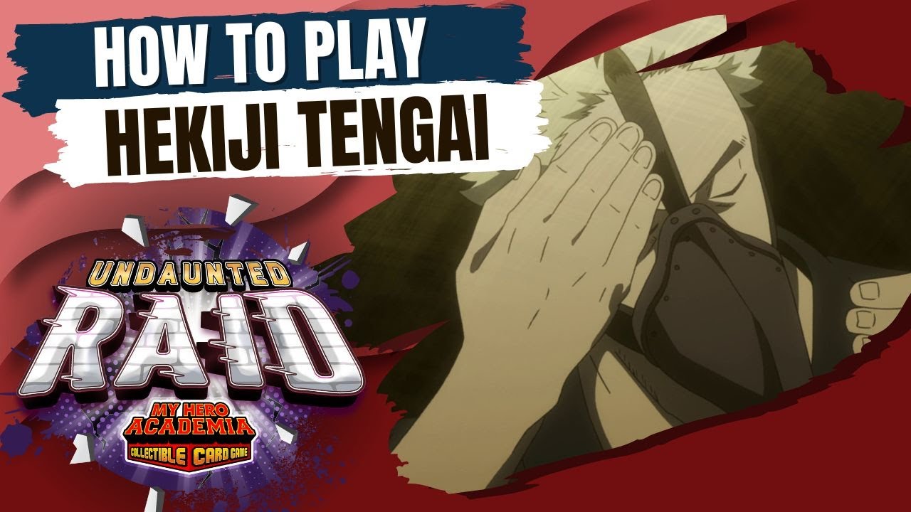 How To Build Hekiji Tengai!!! | Evil | My Hero Academia CCG - YouTube