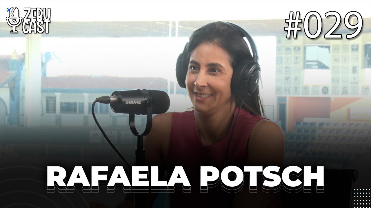 RAFAELA POTSCH RIBEIRO - ZEBUCAST #029 - YouTube