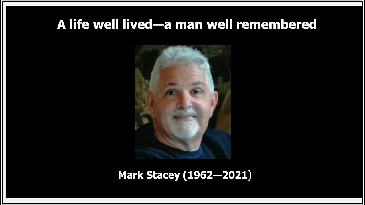 Remembering Mark Stacey - YouTube