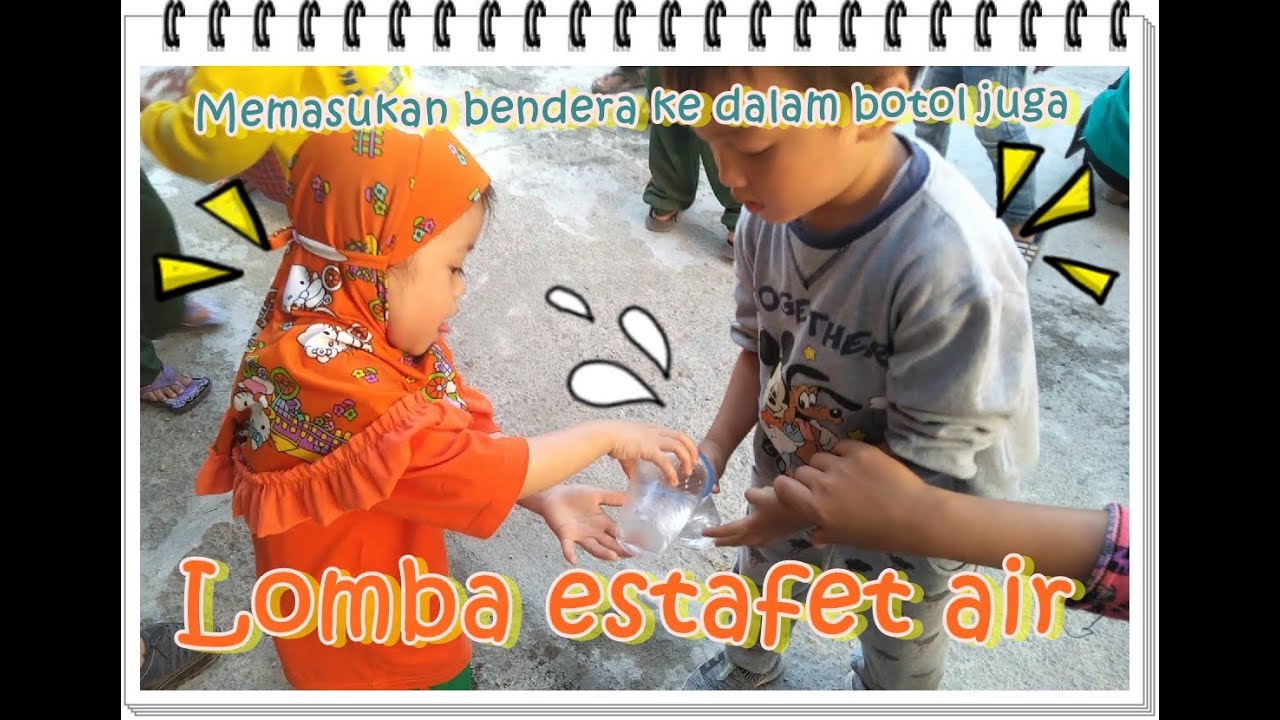 Lomba Estafet Air dan Masukan Bendera Ke Dalam Botol |TPA Baiturahman ...