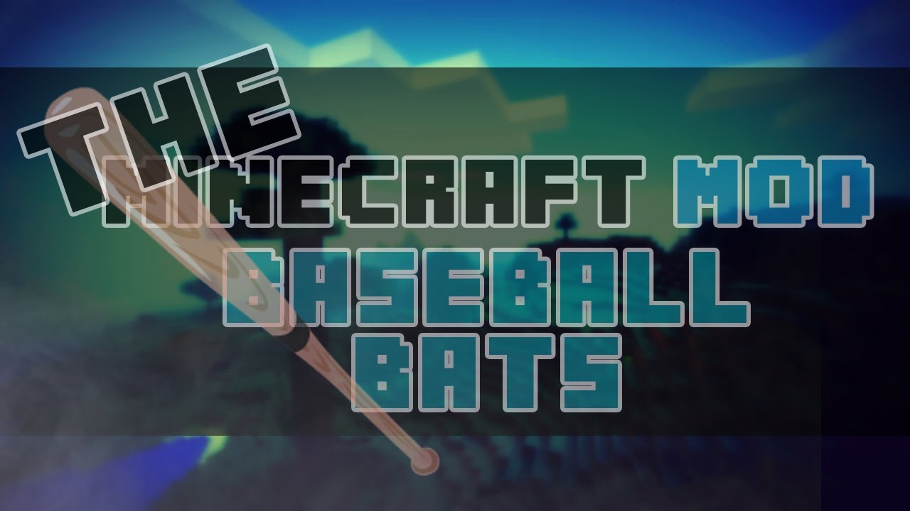 The Minecraft Mod: Baseball Bats - Kije baseballowe xD | 1.4.5 - YouTube