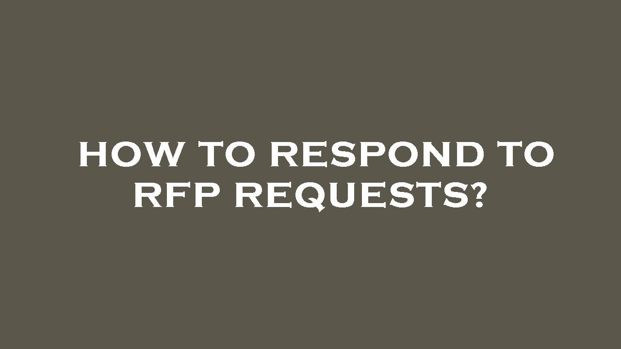 How to respond to rfp requests? - YouTube