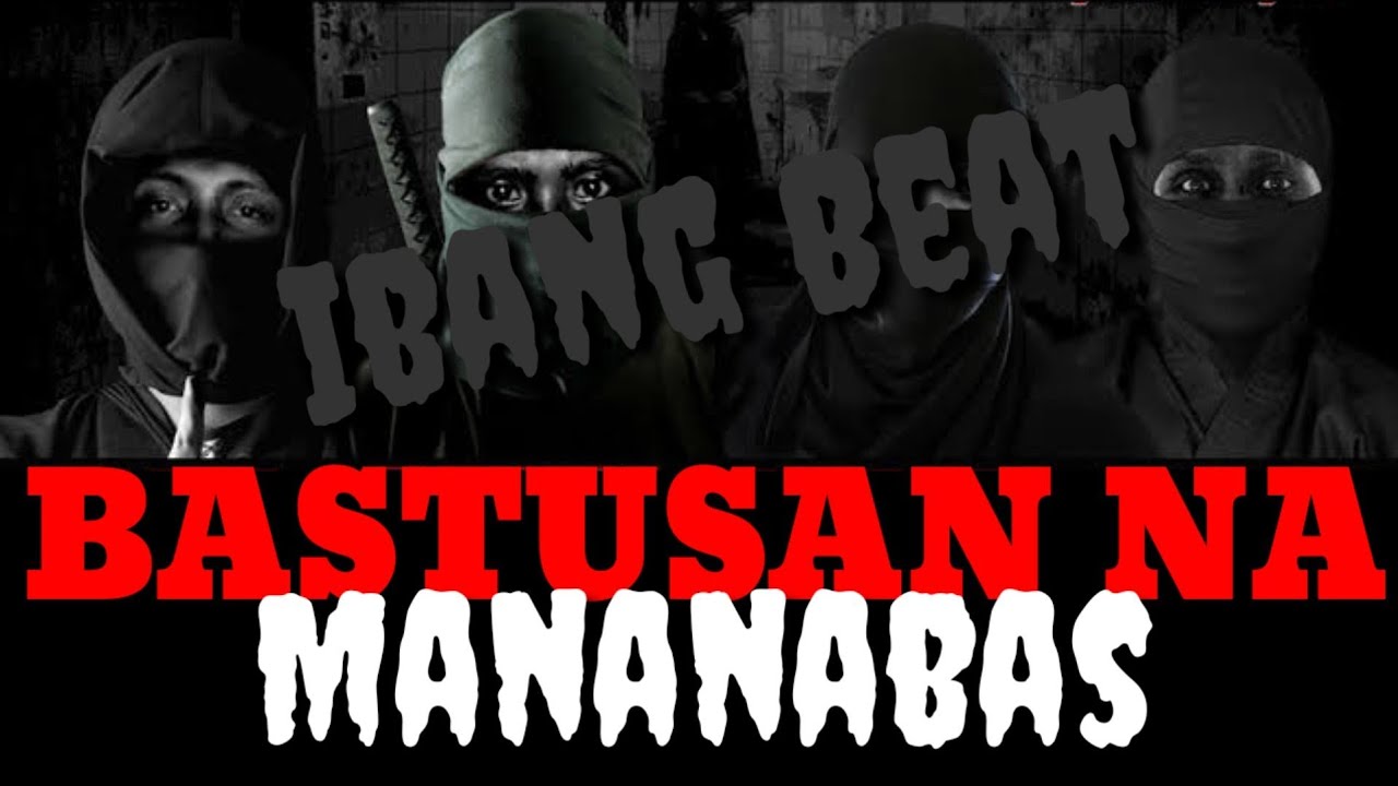 BASTUSAN NA - MANANABAS | DONGALO | IBANG BEAT - YouTube