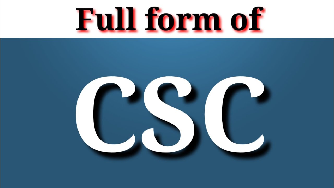 CSC Ka Full Form CSC Ka Full Form Kya Hota Hai Full Form YouTube