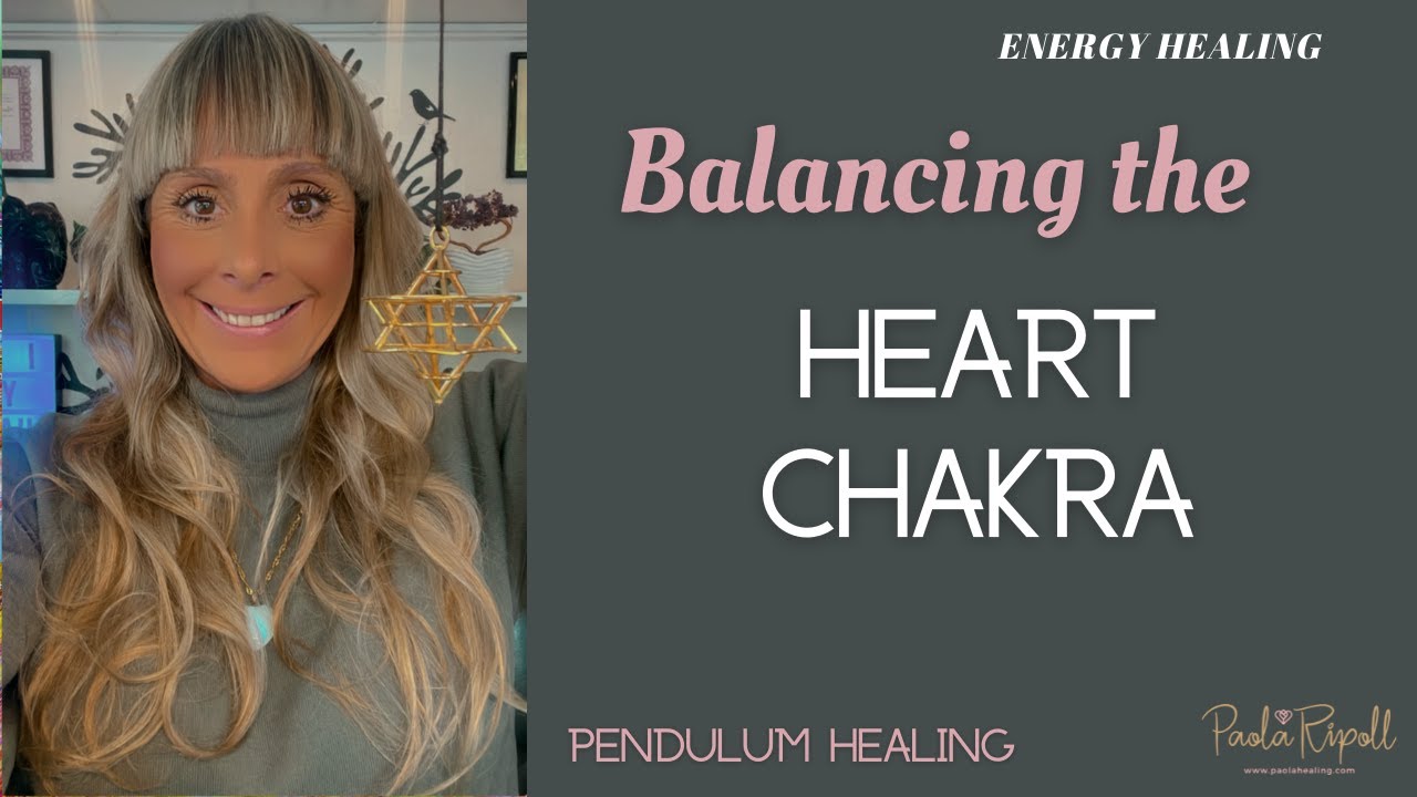 Pendulum Healing Activation to optimise the Heart Chakra - YouTube