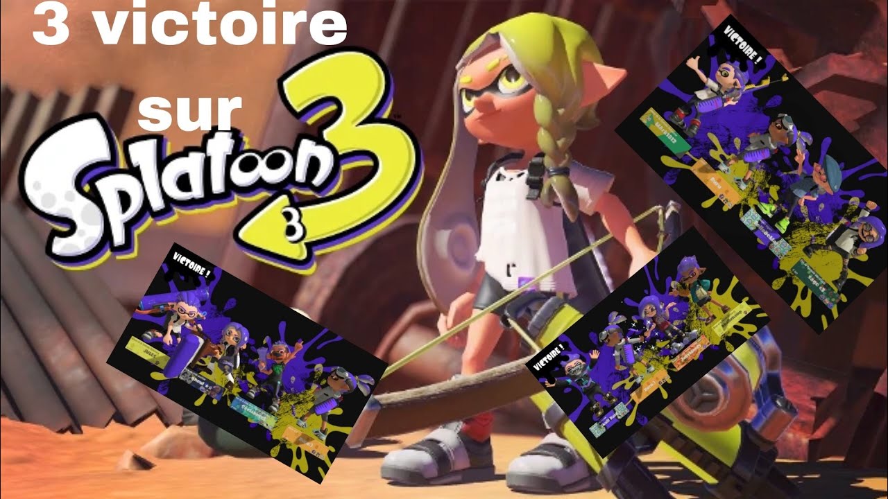 3 victoire sur splatoon 3 - YouTube