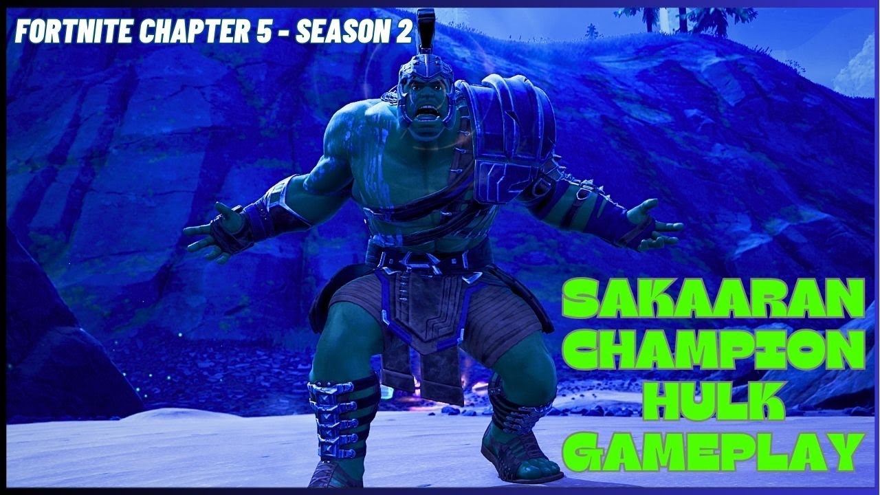 FORTNITE Chapter 5 - Season 2 SAKAARAN CHAMPION HULK Skin Gameplay ...