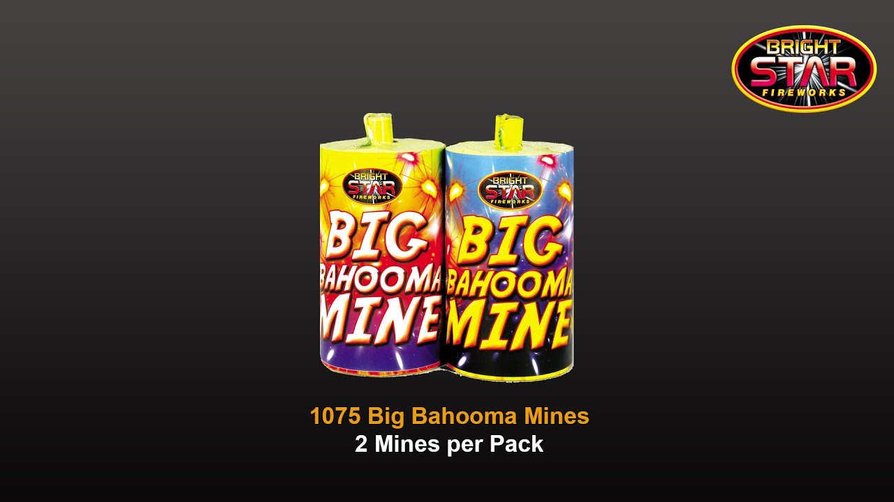Bright Star Fireworks - 1075 Big Bahooma Mines - YouTube