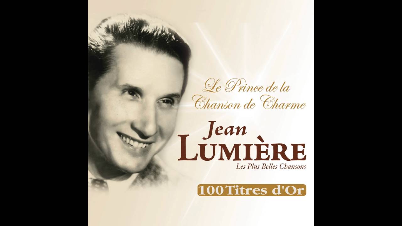 Jean Lumière - Je suis le passeur du printemps - YouTube