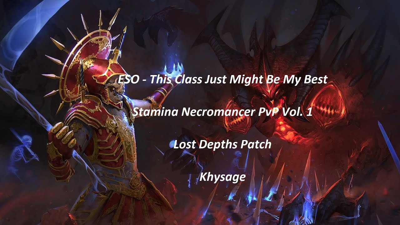 ESO - This Class Just Might Be My Best | Stamina Necromancer PvP (Lost ...