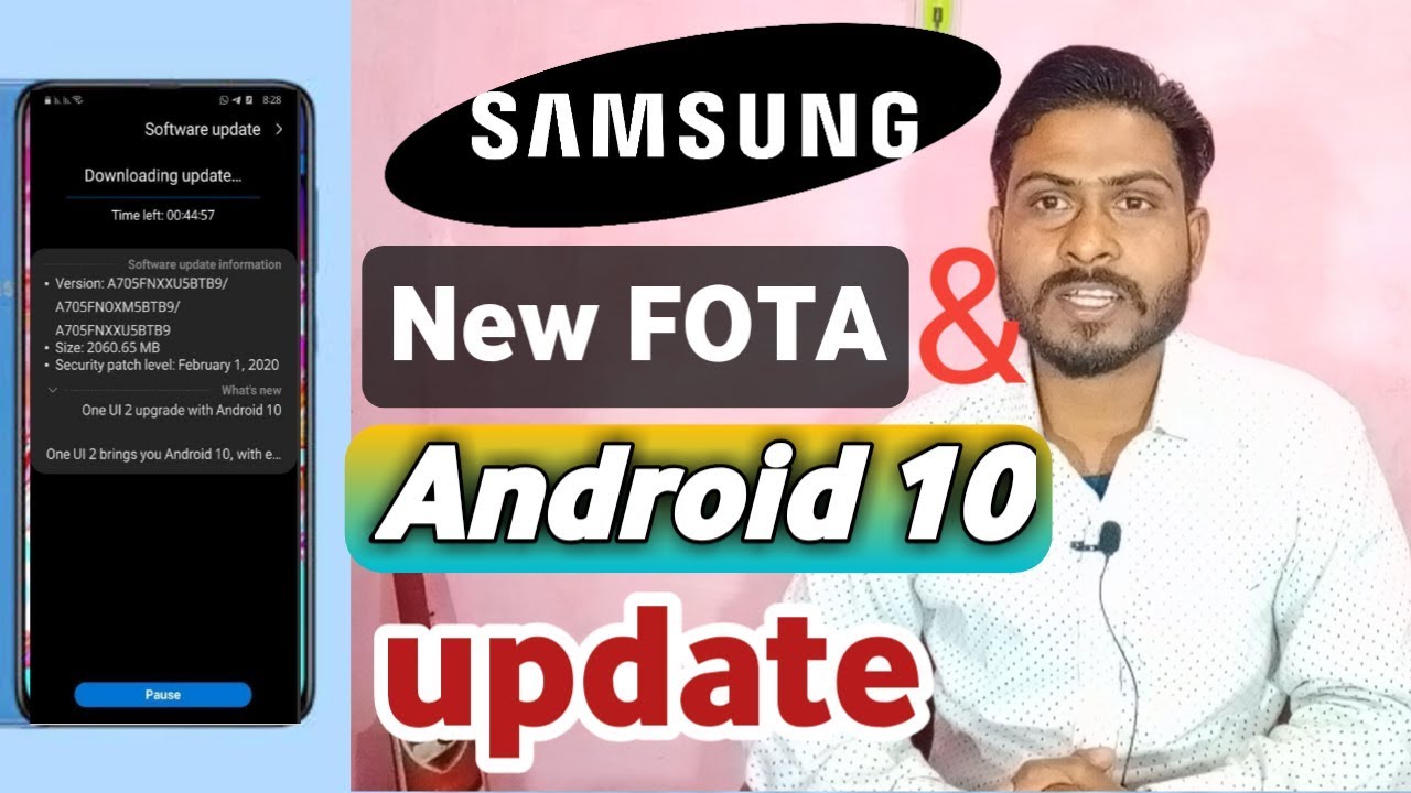 Samsung Smartphone got the New FOTA update and Android 10 update ...