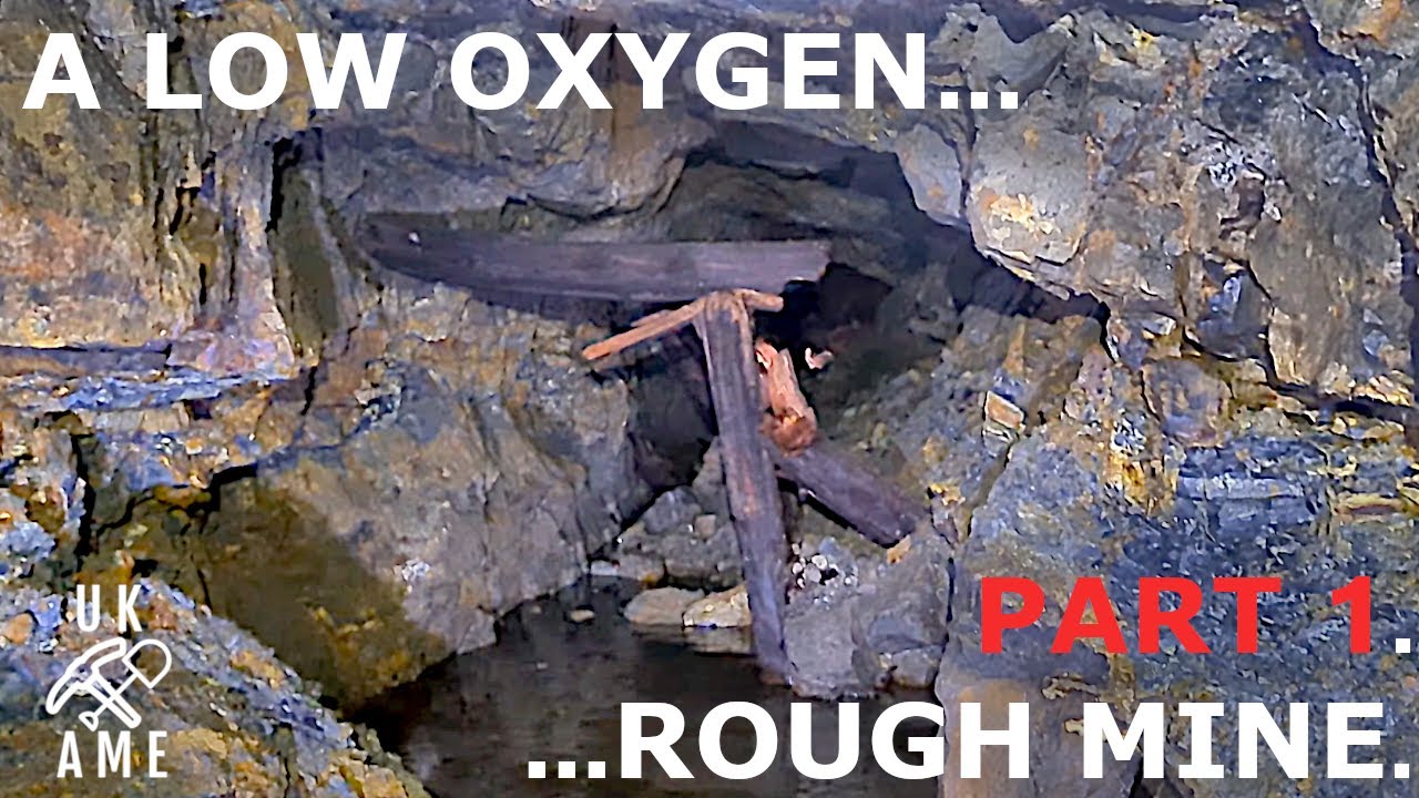 A Low Oxygen, Rough Mine : Remote Mines On The Roof Of England : Part 1 ...