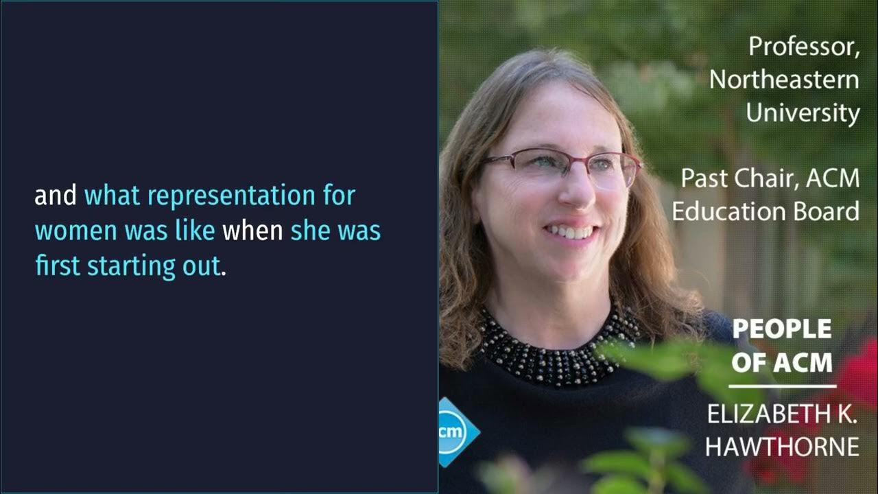 People of ACM: Elizabeth Hawthorne (8/22/2024) - YouTube