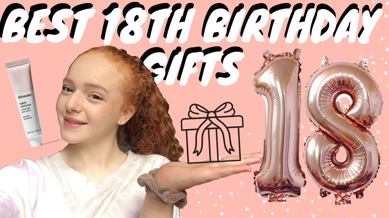 18th Birthday List Gift Guide For Girls YouTube 18th-birthday-list-gift-guide-for-girls-youtube
