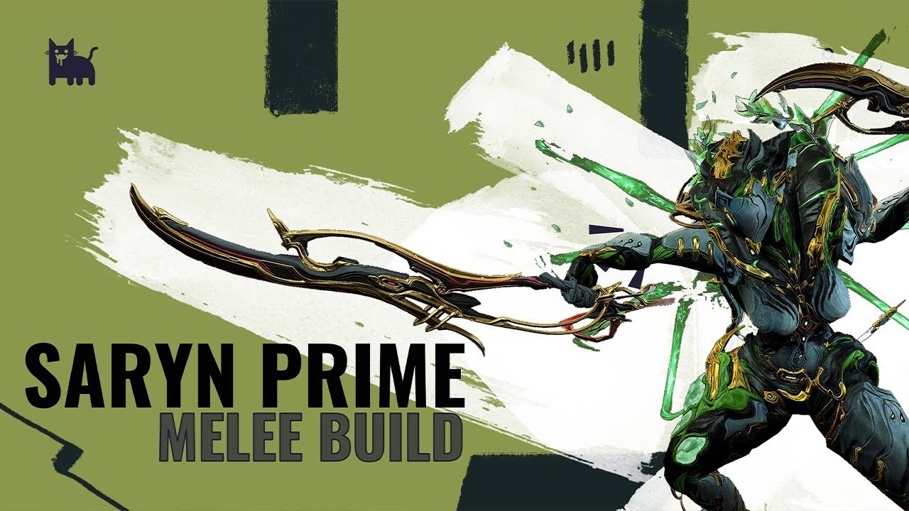 Saryn: Melee Status & Crit Setup + Roar Build | Steel Path | Build ...