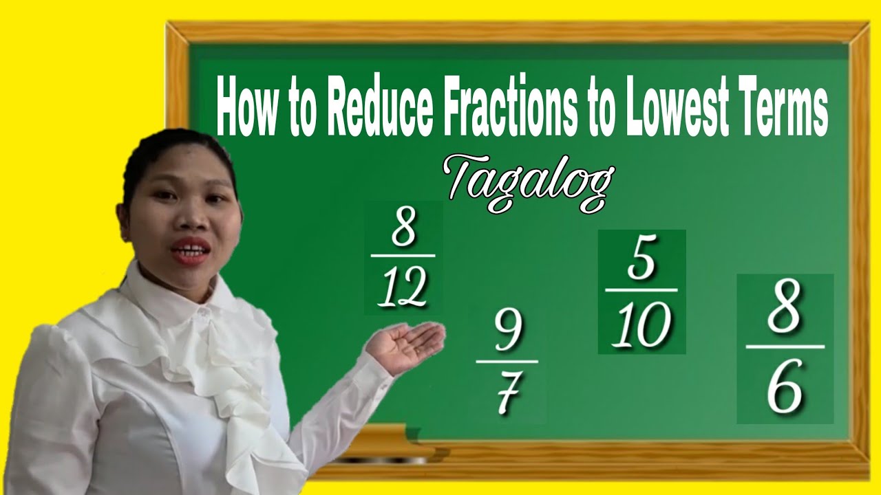 REDUCING FRACTIONS TO LOWEST TERMS AND SIMPLIFYING FRACTIONS YouTube