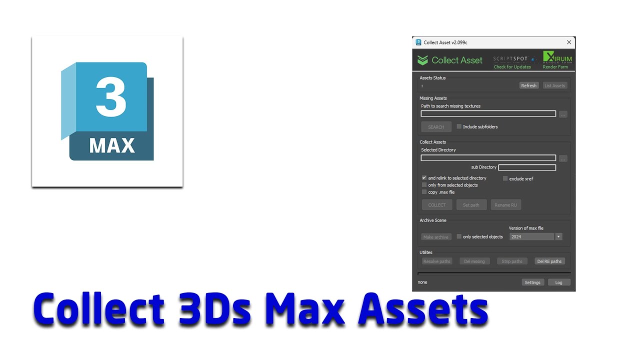 How to collect 3ds max assets into single folder with free script ...