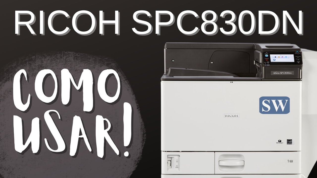 Como usar a Impressora Ricoh Aficio SP C830DN - YouTube