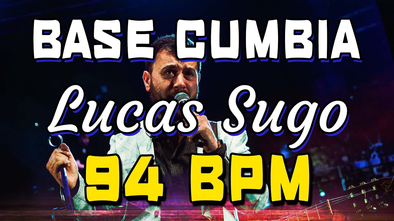 Base Cumbia LUCAS SUGO • 94 BPM • Loop Cumbia Uruguaya Para Practicar ...