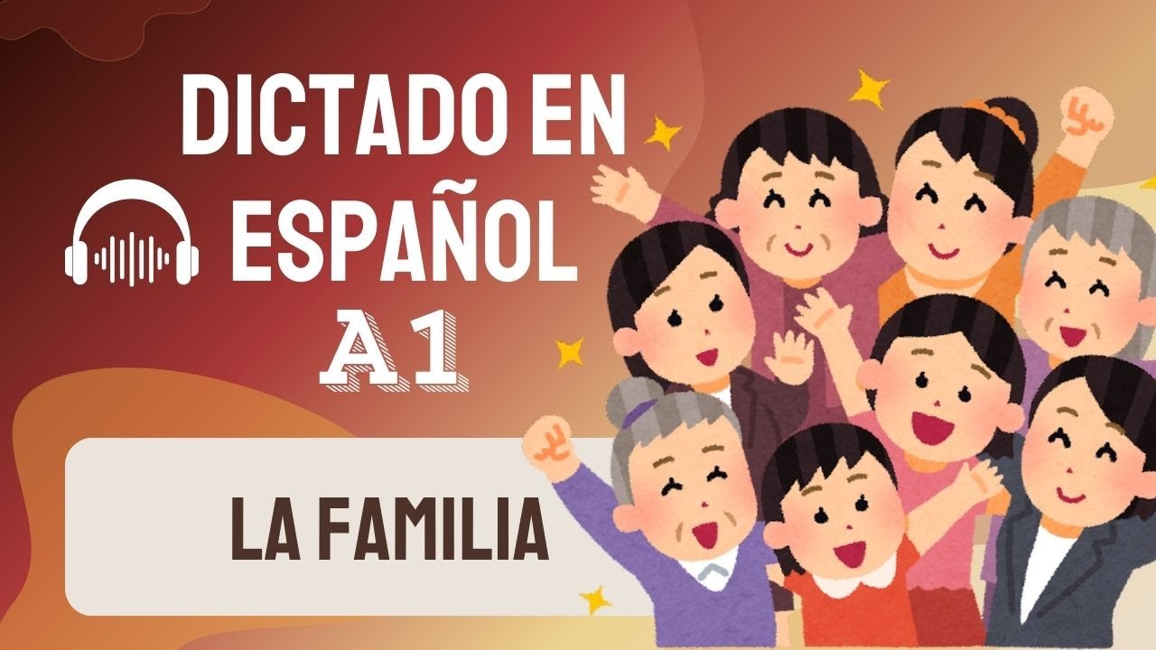 Dictado en español A1 — Aprende la familia | Listening practice para ...